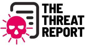 Threat Report with Latest Updates On Security | The Threat Report